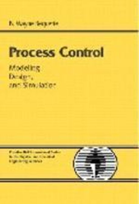 Process Control | Bequette, Wayne B./ Bequette, B. Wayne - 교보문고