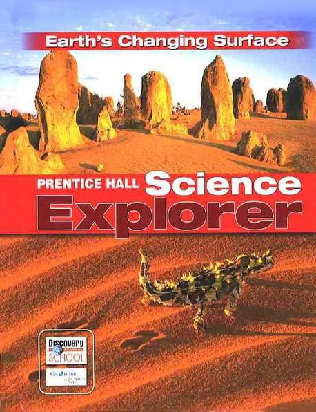 Science Explorer C2009 Book G Student Edition Earth's Changing Surface ...