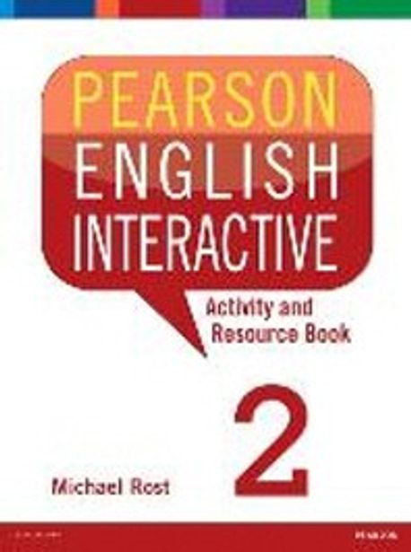 Pearson English Interactive 2 Activity and Resource Book | Rost, Michael - 교보문고