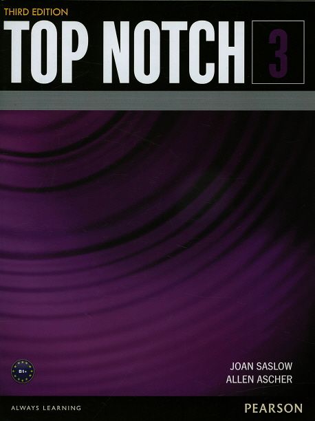 Top Notch 3 (Student Book) | Saslow, Joan - 교보문고