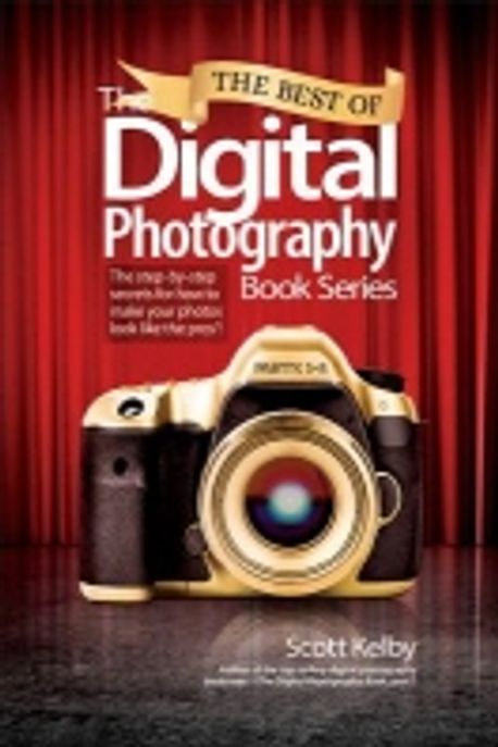 The Best of the Digital Photography Book Series | Scott Kelby - 교보문고