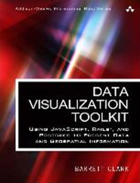 Data Visualization Toolkit | Clark, Barrett - 교보문고