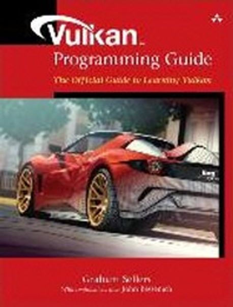 Vulkan Programming Guide | Kessenich, John M. - 교보문고
