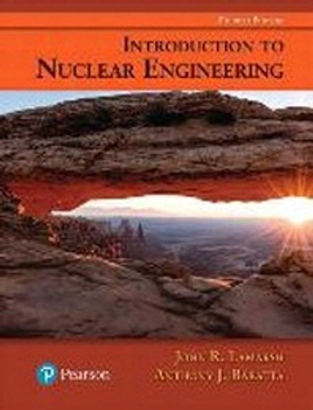 Introduction to Nuclear Engineering | Lamarsh, John R. - 교보문고
