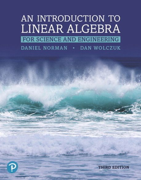 Introduction to Linear Algebra for Science and Engineering | Norman ...
