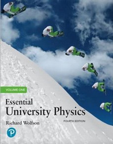 Essential University Physics, Volume 1 | Wolfson, Richard - 교보문고