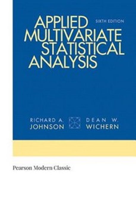 Applied Multivariate Statistical Analysis (Classic Version) | Johnson, Richard A. - 교보문고