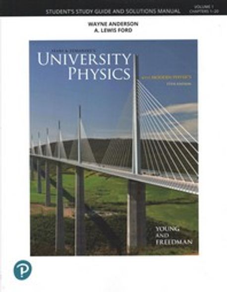 Student Study Guide and Solutions Manual for University Physics Volume 1 (CHS 1-20) | Young ...