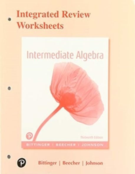 Integrated Review Worksheets for Intermediate Algebra | Bittinger, Marvin - 교보문고