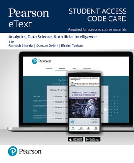 Pearson Etext Analytics, Data Science, & Artificial Intelligence | Sharda, Ramesh - 교보문고