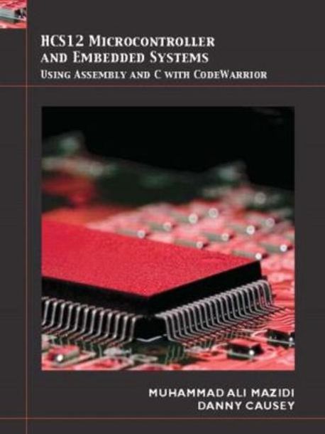 HCS12 Microcontroller and Embedded Systems | - 교보문고