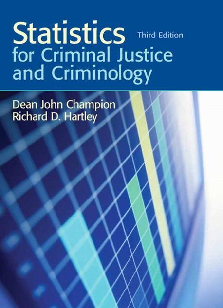 Statistics for Criminal Justice and Criminology | Champion, Dean J. - 교보문고