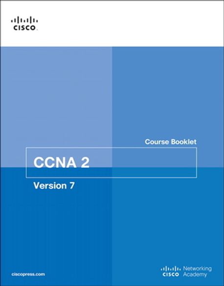 Switching, Routing, and Wireless Essentials Course Booklet (Ccnav7) | Johnson, Allan - 교보문고