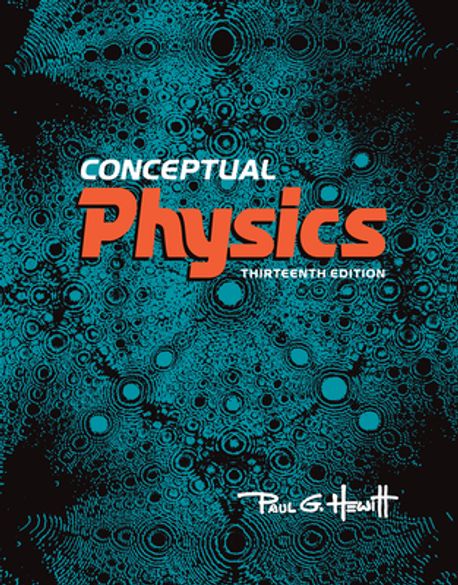 Conceptual Physics | Hewitt, Paul - 교보문고