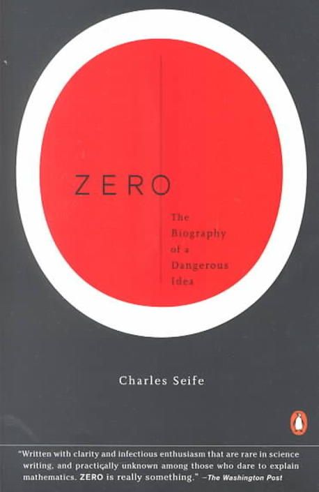 Zero : The Biography of a Dangerous Idea | Seife, Charles/ Zimet, Matt ...