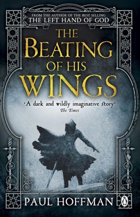 The Beating of his Wings | Paul Hoffman - 교보문고