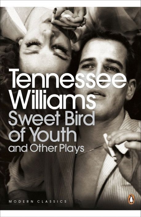 Sweet Bird of Youth and Other Plays | Williams, Tennessee - 교보문고