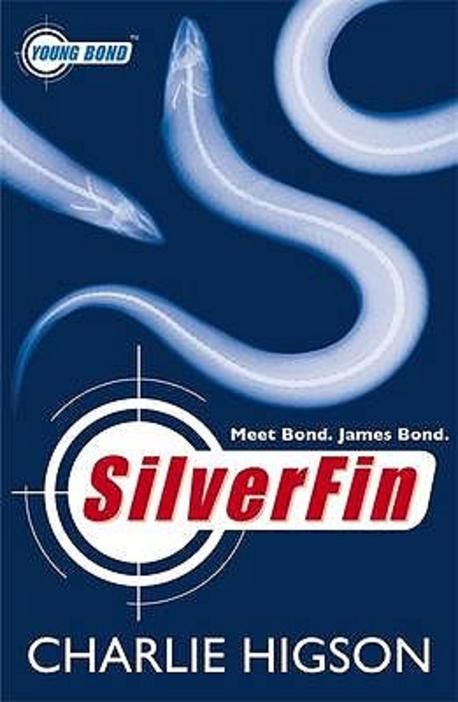 Silverfin. Charlie Higson | Higson, Charlie - 교보문고