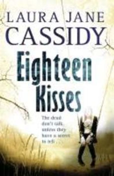 Eighteen Kisses. Laura Jane Cassidy | Laura Jane Cassidy - 교보문고