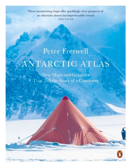 Antarctic Atlas | Peter Fretwell - 교보문고