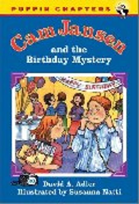 Cam Jansen Adventure #20 : Cam Jansen and the Birthday Mystery | Adler ...