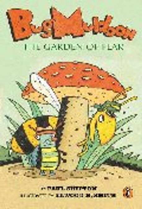Bug Muldoon : The Garden of Fear | Shipton, Paul/ Smith, Elwood H. (ILT ...