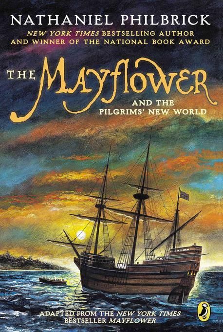 The Mayflower and the Pilgrims' New World | Philbrick, Nathaniel - 교보문고
