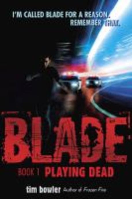 Blade | Bowler, Tim - 교보문고