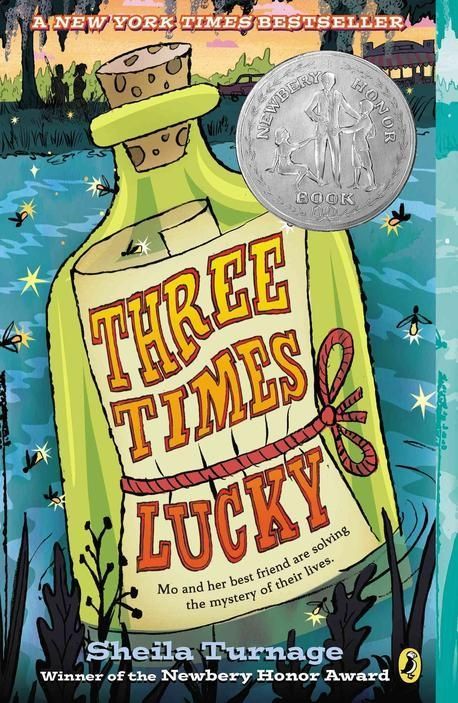 Three Times Lucky (2013 Newbery Honor) | Turnage, Sheila - 교보문고