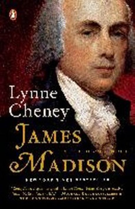 James Madison | Cheney, Lynne - 교보문고