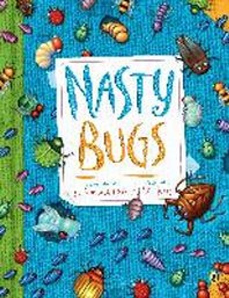 Nasty Bugs | Hopkins, Lee Bennett - 교보문고