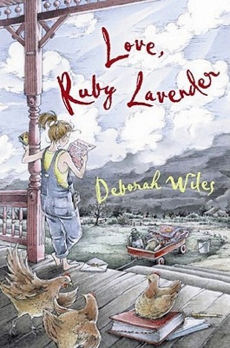 Love, Ruby Lavender | Wiles, Deborah - 교보문고