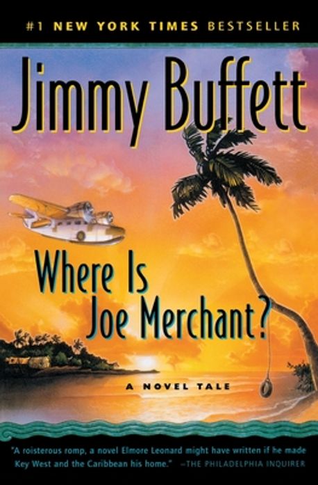 Where Is Joe Merchant? | Buffett, Jimmy - 교보문고