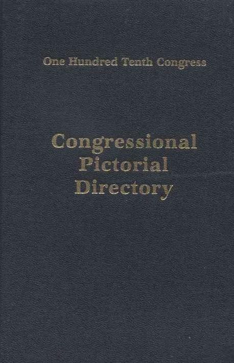 Congressional Pictorial Directory, One Hundred Tenth Congress ...