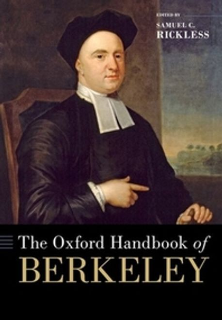 The Oxford Handbook of Berkeley | Rickless, Samuel C. - 교보문고