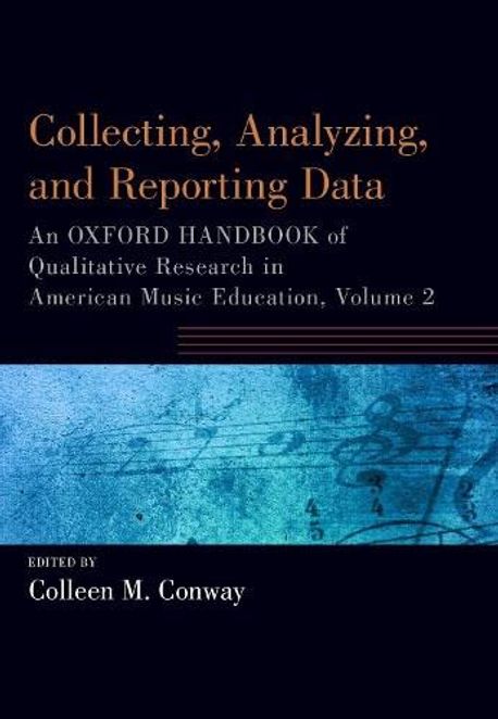 Collecting, Analyzing and Reporting Data | Conway, Colleen - 교보문고