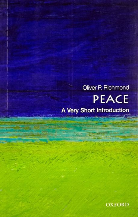 Peace | Oliver P. Richmond - 교보문고