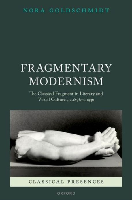 Fragmentary Modernism | Goldschmidt, Nora - 교보문고