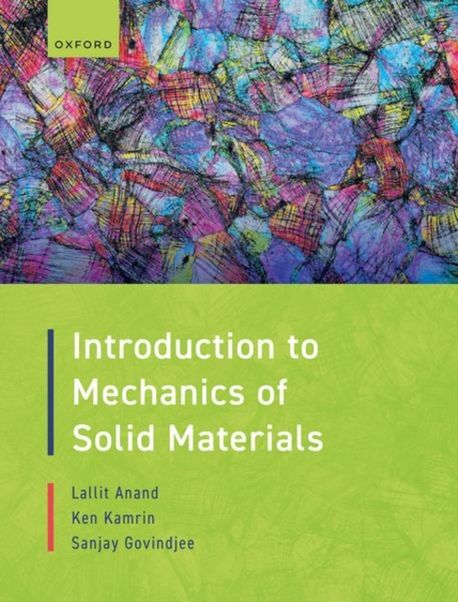 Introduction to Mechanics of Solid Materials | Lallit Anand - 교보문고