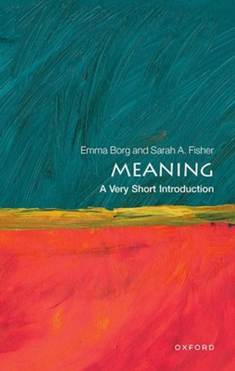Meaning: A Very Short Introduction | Emma (Professorial Research Fellow ...