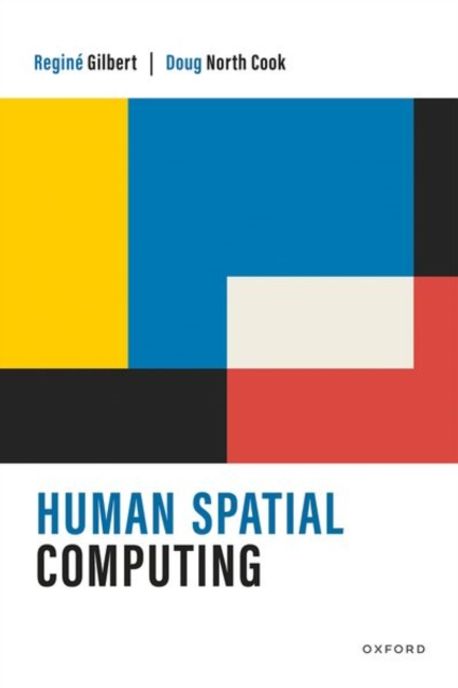 Human Spatial Computing | Regine (James Weldon Johnson Professor, James ...