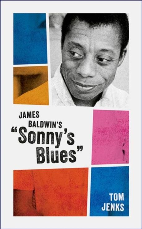 James Baldwin's Sonny's Blues | Jenks, Tom - 교보문고