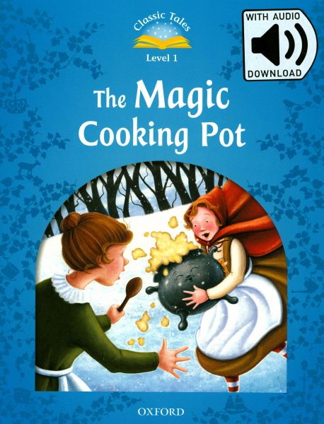 The Magic Cooking Pot (with MP3) | Oxford 편집부 - 교보문고