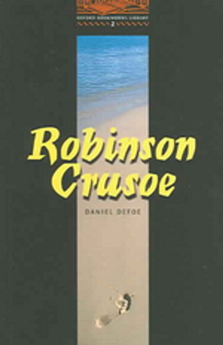 Robinson Crusoe(Oxford Bookworms Library 2) | - 교보문고