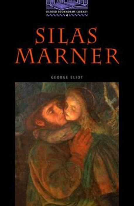 Silas Marner(Oxford Bookworms Library 4) | - 교보문고