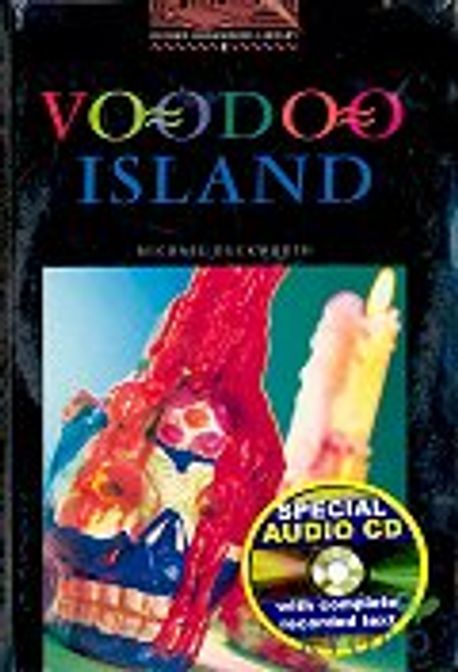 Voodoo Island(Oxford Bookworms Library2)(Book+Tape) | - 교보문고