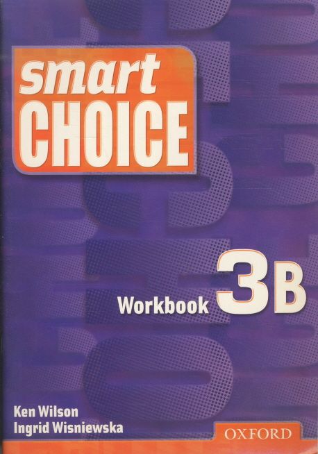 SMART CHOICE WORKBOOK 3B | KEN WILSON - 교보문고