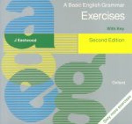 Basic English Grammar : Exercises with Key | Eastwood, John - 교보문고