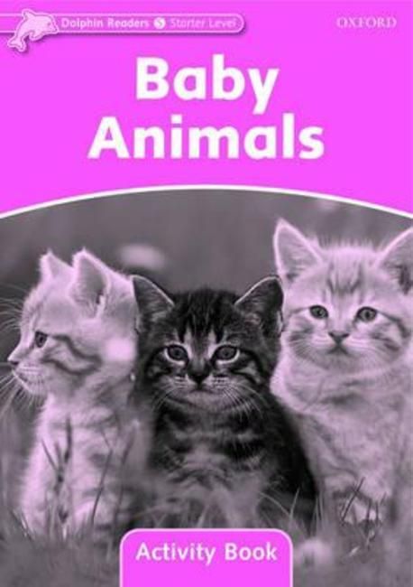 Baby Animals (Activity Book) | OXFORD 편집부 - 교보문고