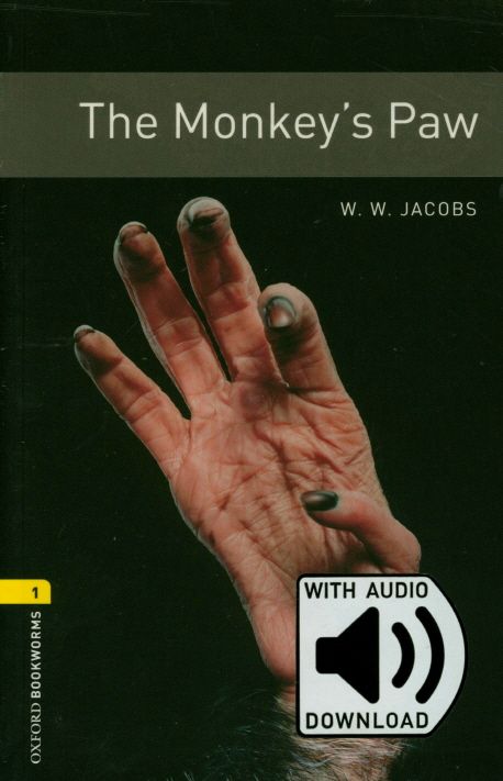 The Monkey's Paw (with MP3) | W. W. Jacobs - 교보문고